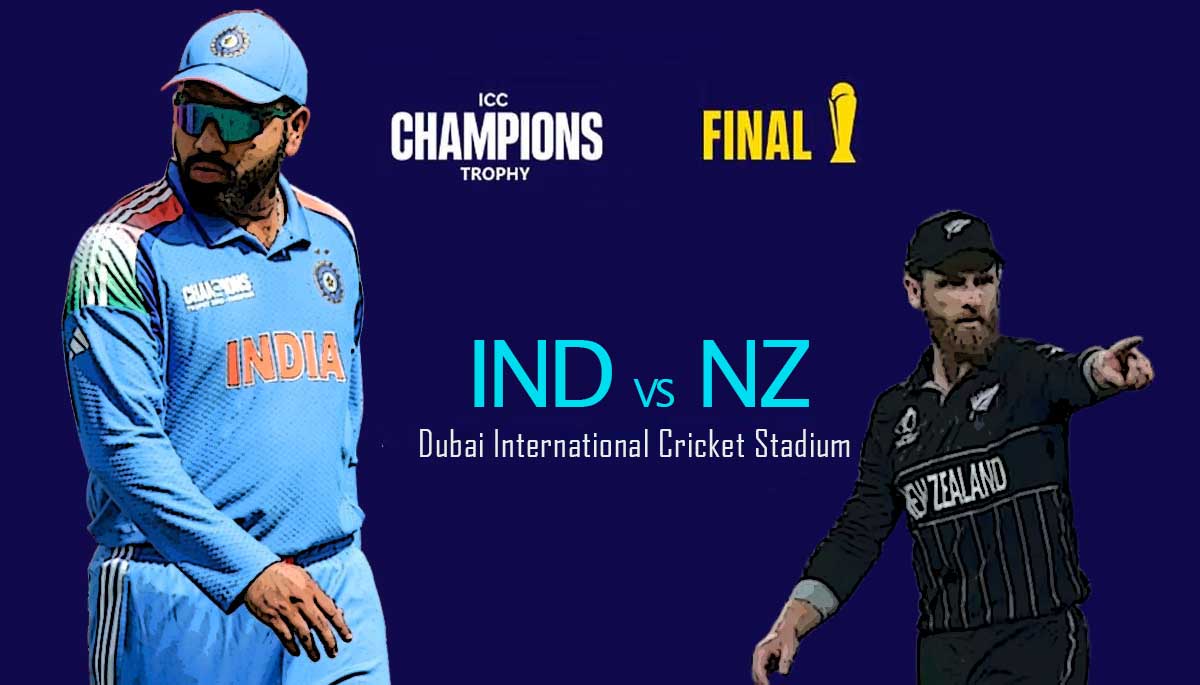 Ind vs NZ: Champions Trophy Final in Dubai (9 March 2025)
